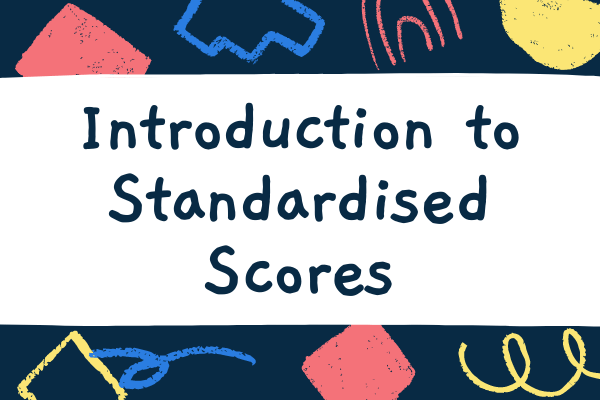 What Is Standardised Scores Score Calculator